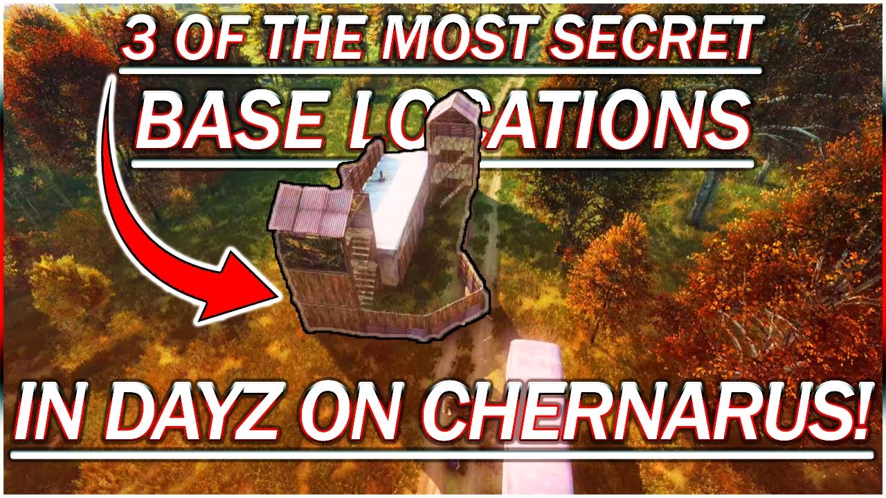 3 OF THE MOST SECRET Base Locations In DayZ On Chernarus! - YouTube