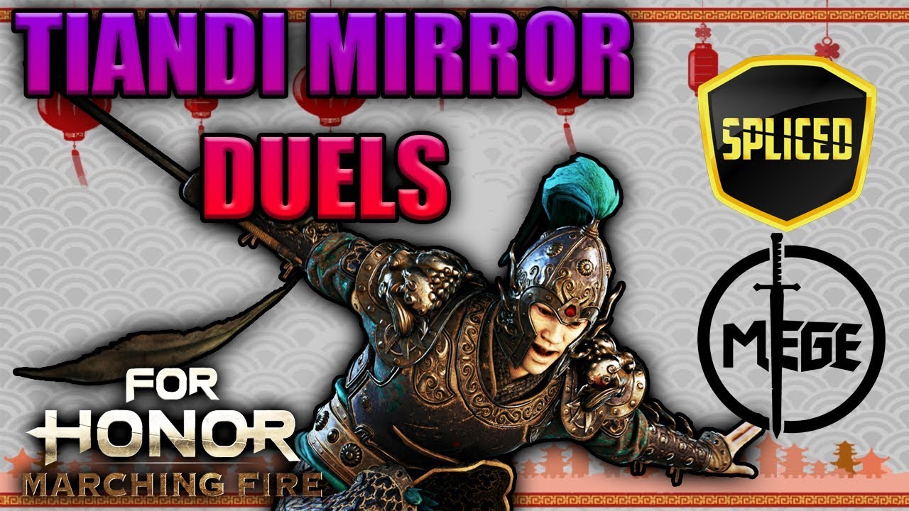 [For Honor] TIANDI Mirror Duels VS Spliced - YouTube