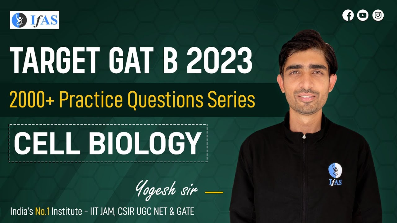 Cell biology | 2000+ Practice Question Series | TARGET GAT B 2023 ...