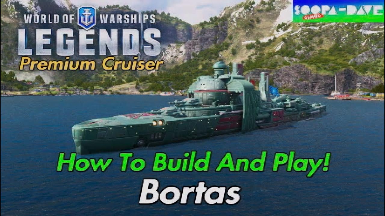 Bortas How To Be More Effective World Of Warships Legends Guide - YouTube