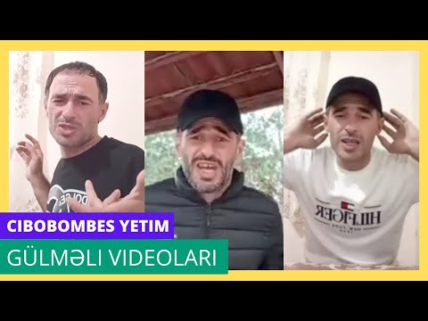 SEÇMƏ cibobombes yetim VİDEOLARI ( gülməktən Öləcəksiz ) #11 