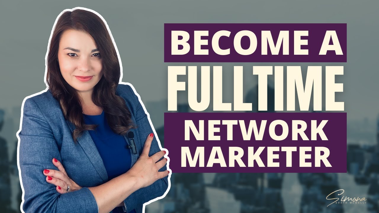 How To Earn A Full-Time Income In Network marketing business - YouTube