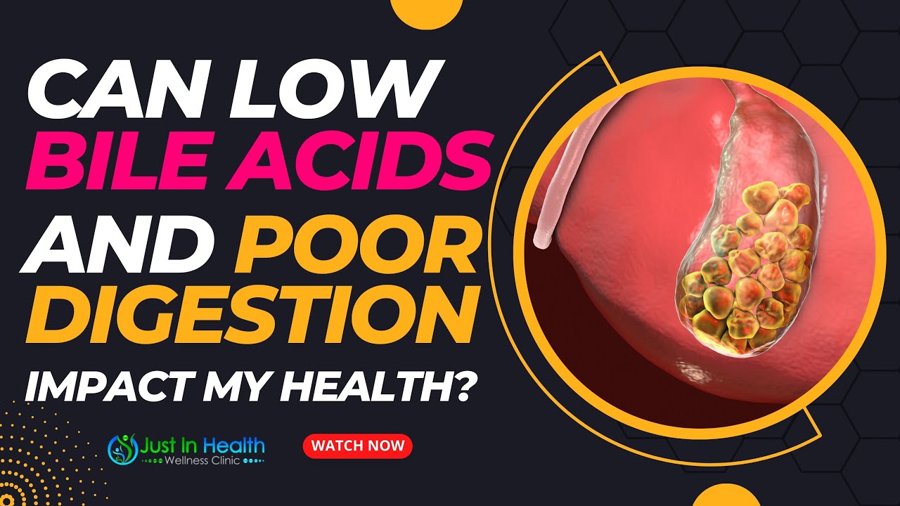Can Low Bile Acids And Poor Digestion Impact My Health? - YouTube