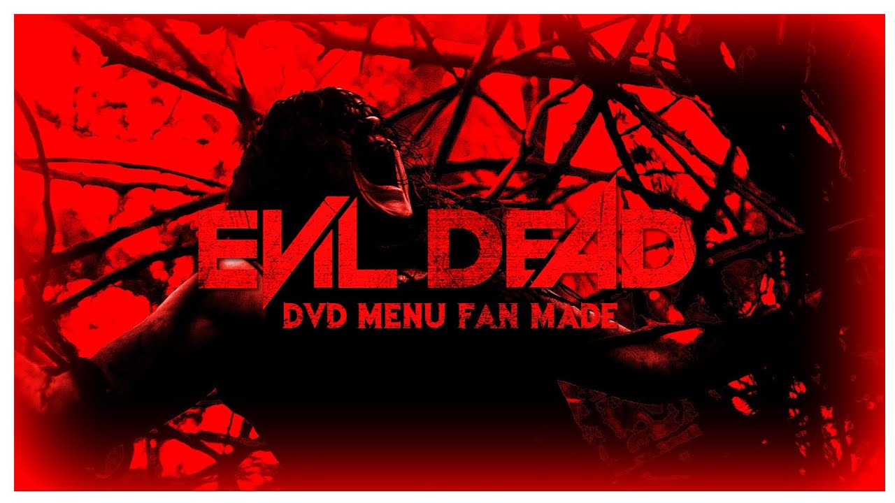 Evil Dead (2013) DVD Menu Fan Made - YouTube