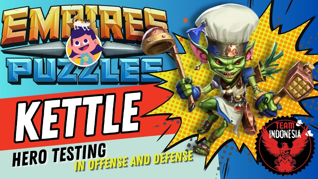 Kettle - Goblin - Empires and Puzzles Hero Test #empiresandpuzzles ...