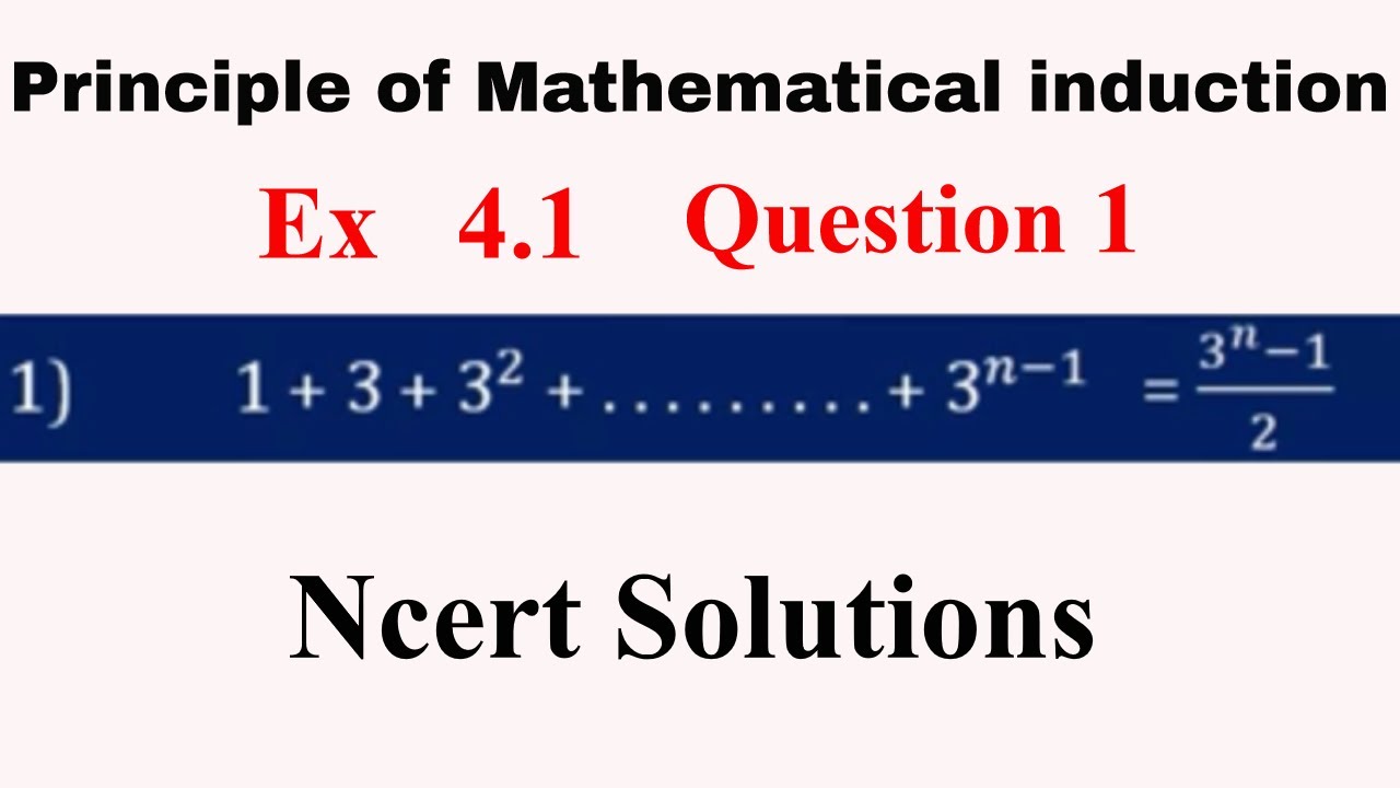 principle of mathematical induction Question 1 (pmi class 11 ex 4.1 ...