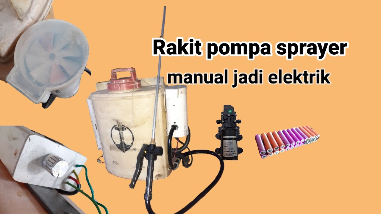 Modifikasi tanki sprayer manual menjadi elektrik - YouTube