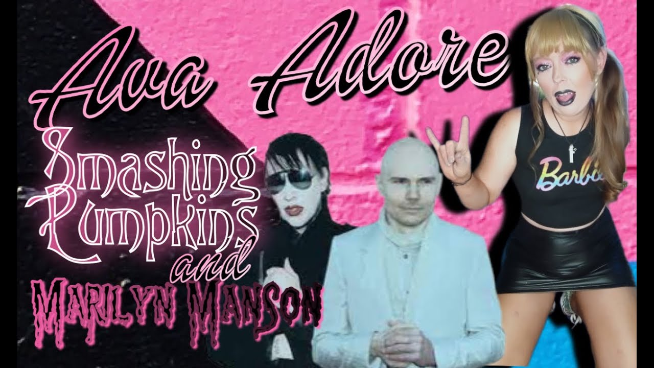 Ava Adore Smashing Pumpkins