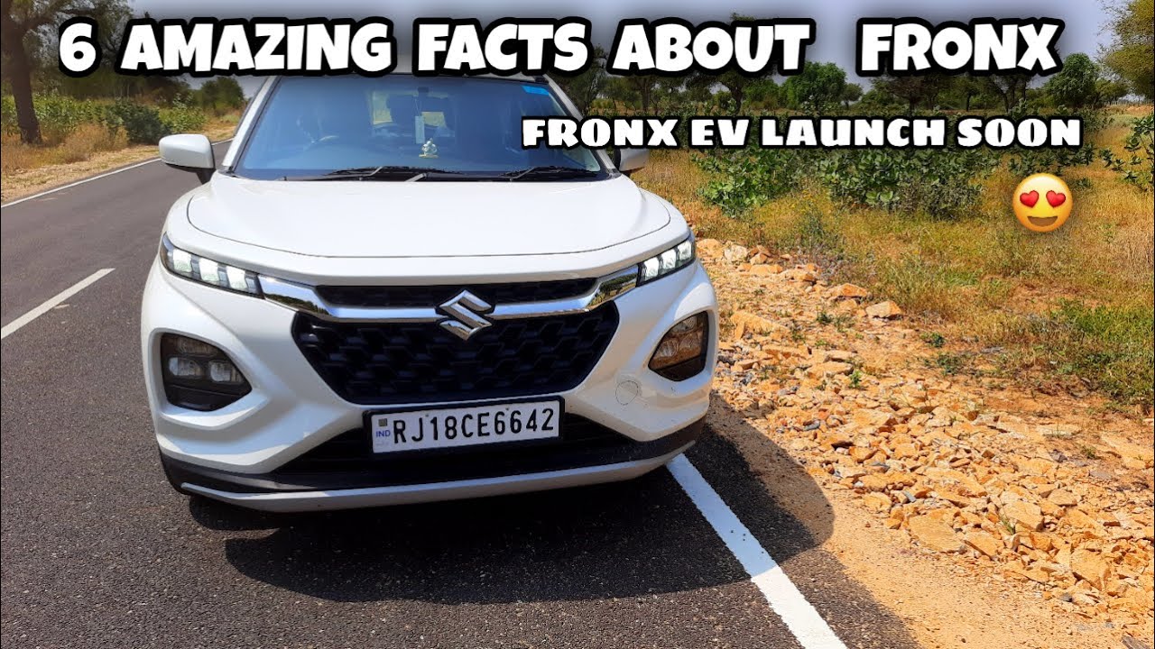 6 AMAZING FACTS ABOUT MARUTI SUZUKI FRONX || FRONX EV LAUNCH SOON - YouTube