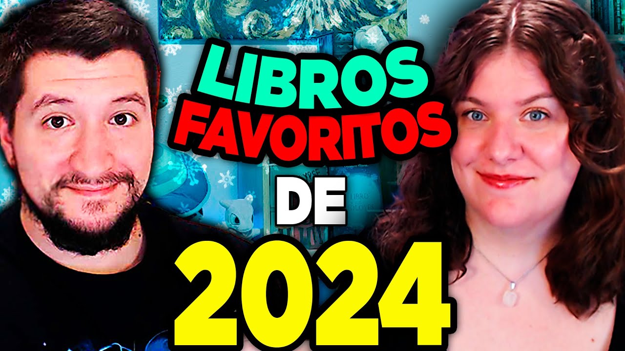 Mis LIBROS FAVORITOS de 2024 [¡con Lau!] 😍 // Mejores Libros ...