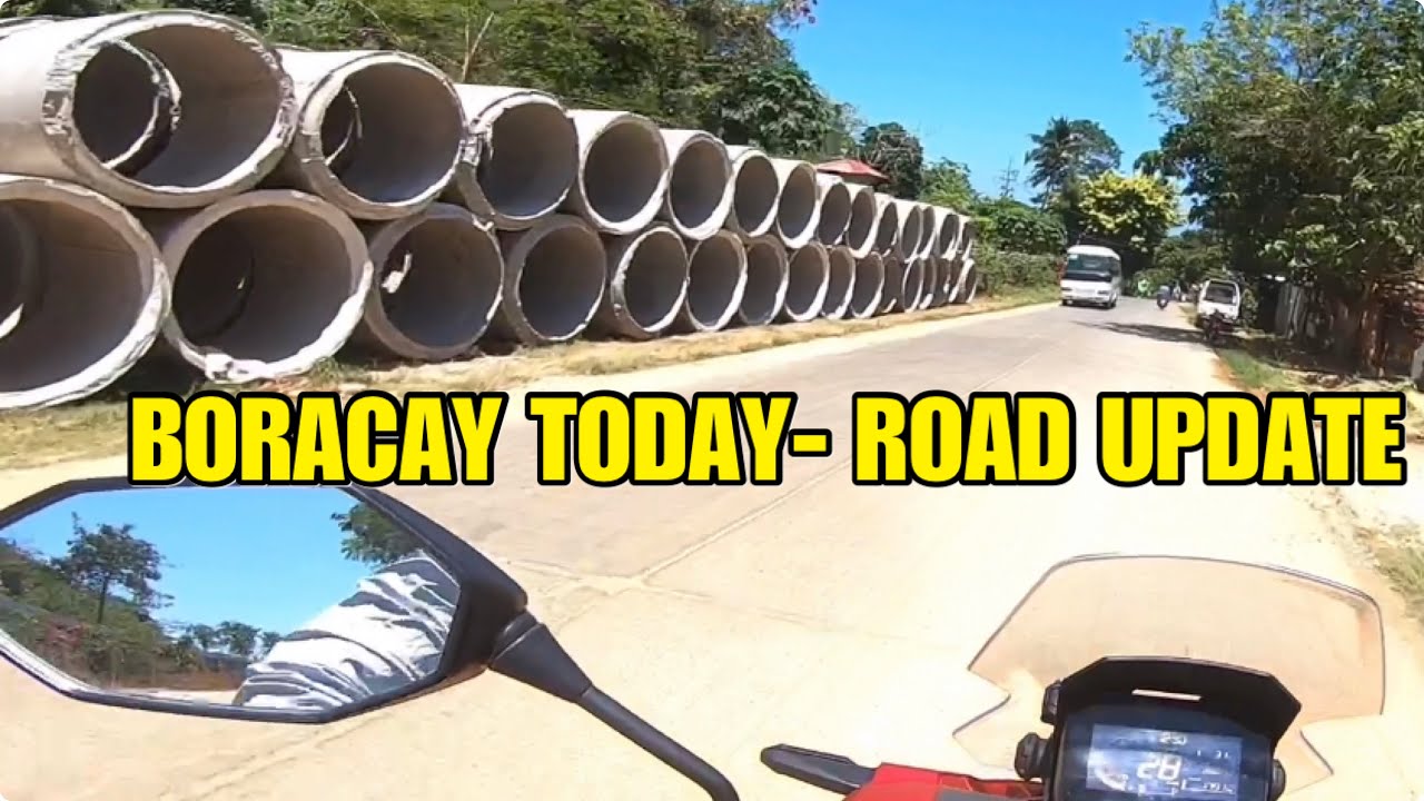BORACAY TODAY- ROAD UPDATE - YouTube