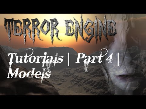 Terror Engine Tutorials | Part 4 | Models - YouTube