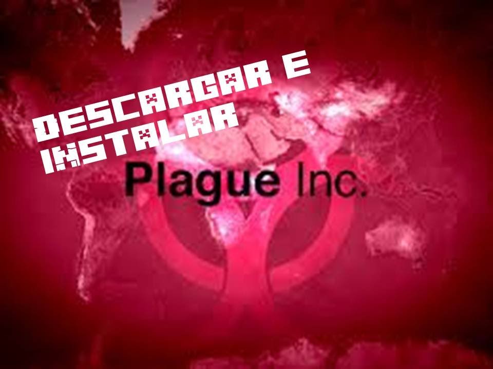 Tutorial: descargar e instalar Plage Inc. - YouTube