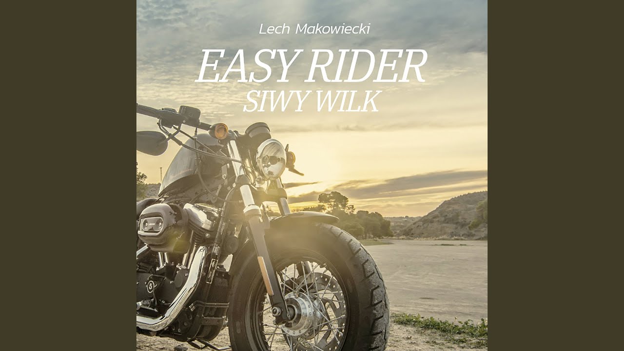 Easy Rider Siwy Wilk - YouTube