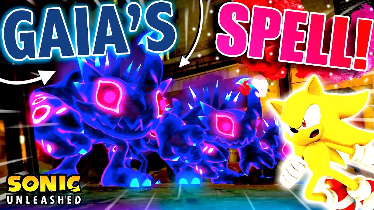 LIVE Under Gaia’s Spell! Sonic Unleashed HDR part 4 - YouTube