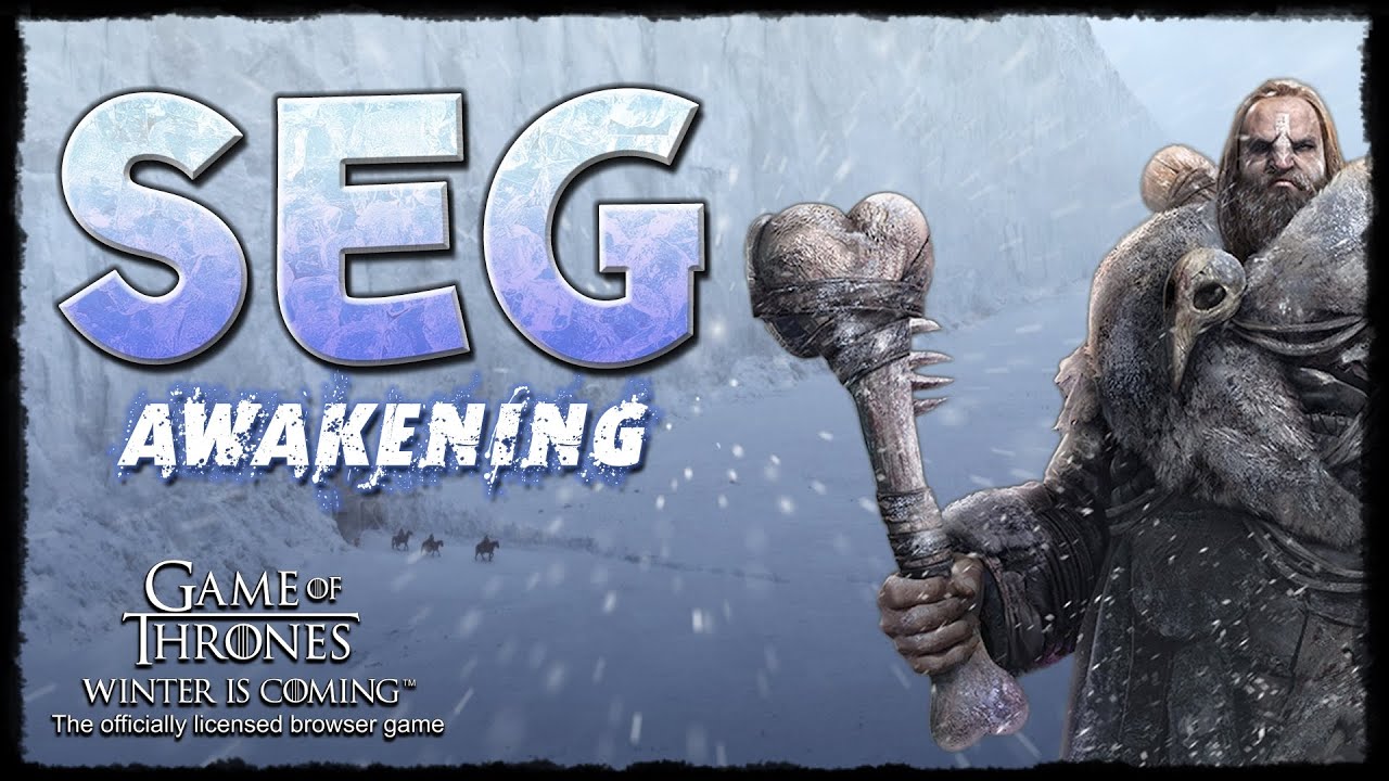 Game Of Thrones - GOTWIC - SEG AWAKENING - Review en español [ENG Sub ...