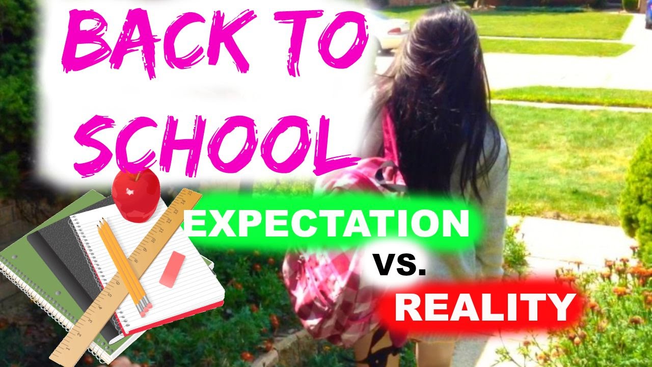 Back To School Expectation Vs. Reality - YouTube