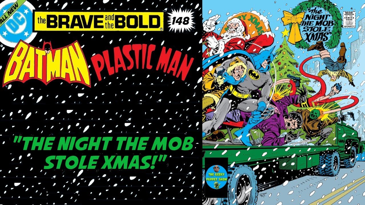 “The Night the Mob Stole Xmas!” | The Brave and The Bold #148 - YouTube