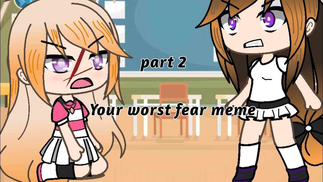 "Your worst fear" meme (part 2) - YouTube