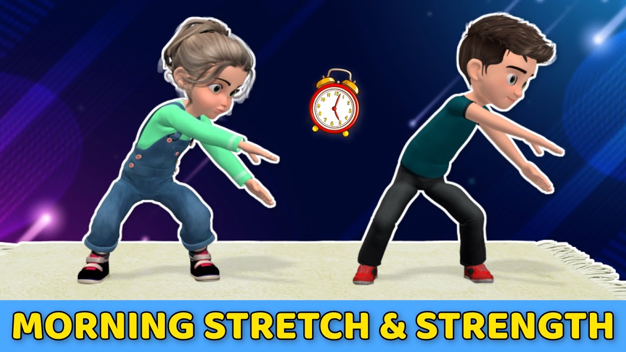 GOOD MORNING EXERCISE FOR KIDS - STRETCH & STRENGTH - YouTube