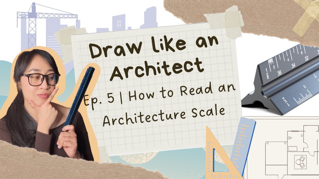 DRAW LIKE AN ARCHITECT - HOW TO READ AN ARCHITECTURE SCALE (IMPERIAL ...