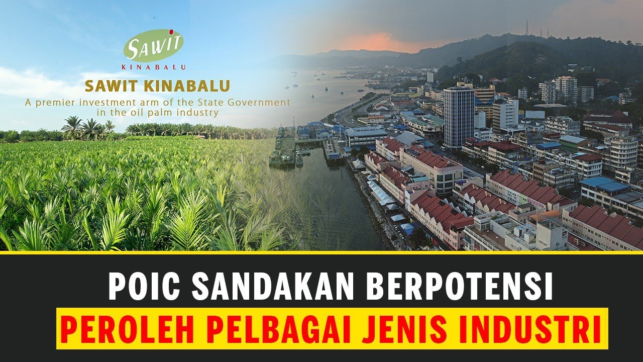 POIC Sandakan berpotensi peroleh pelbagai jenis industri Dr Joachim ...