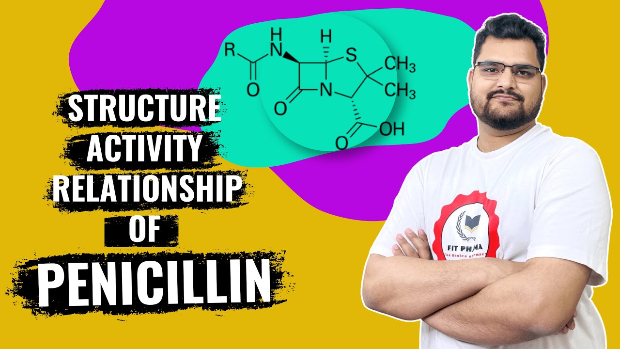 STRUCTURE ACTIVITY RELATIONSHIP OF PENICILLIN | FIT PHARMA - YouTube