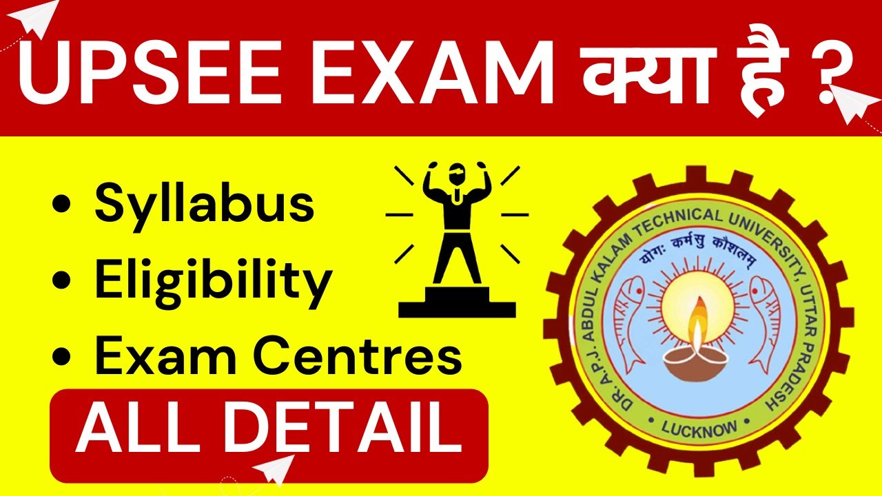 UPSEE Examination - Complete Details | Application, Eligibility, Admit ...