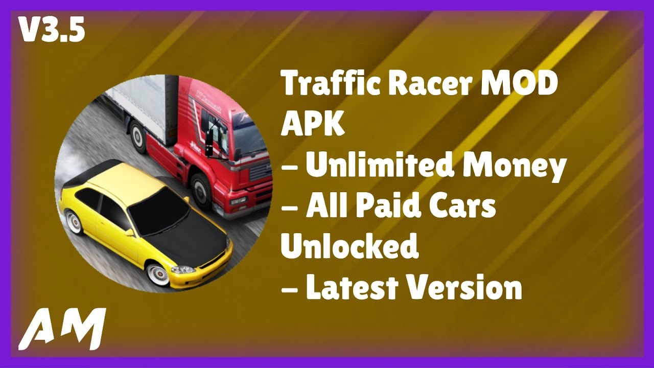 Traffic Racer MOD APK V3.5 |Unlimited Money & All Paid Cars Unlocked ...