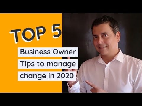 Top 5 Business Owner Tips to manage change in 2020 - YouTube