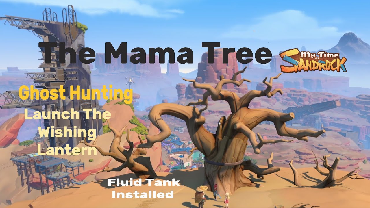 The Mama Tree & Fluid Tank & Launch The Wishing Lantern - MY TIME AT ...