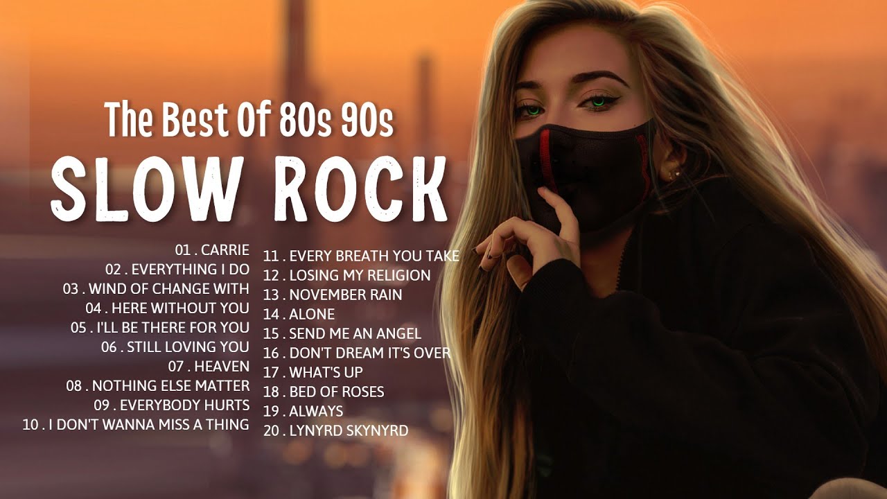 Top 30 Best Slow Rock Ballad Songs Of All Time - Aerosmith, Scorpions ...