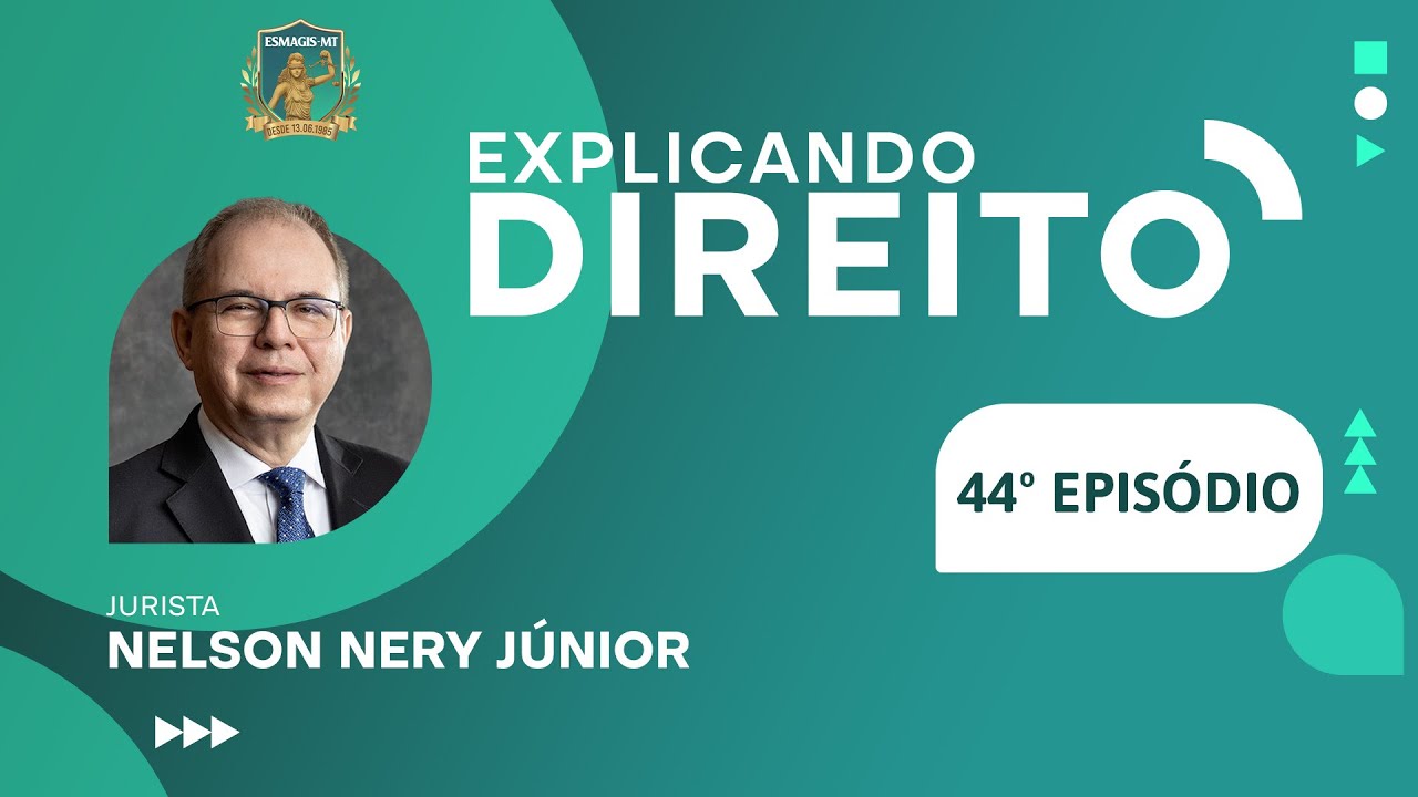 Programa Explicando Direito – Jurista Nelson Nery Júnior - YouTube