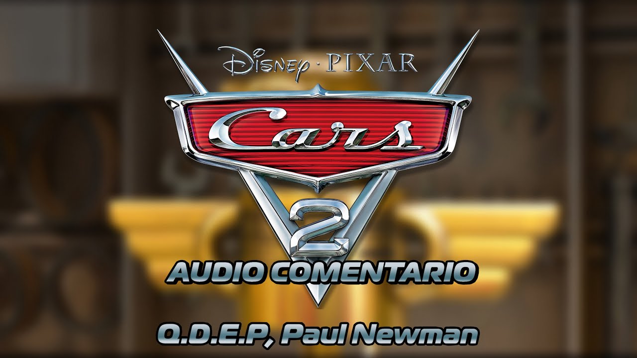 Homenaje a Paul Newman - Cars 2 Audio Commentario (Sub Esp) - YouTube