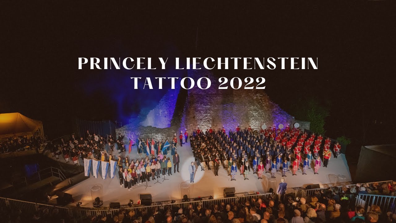 The Princely Liechtenstein Tattoo 2022 - YouTube