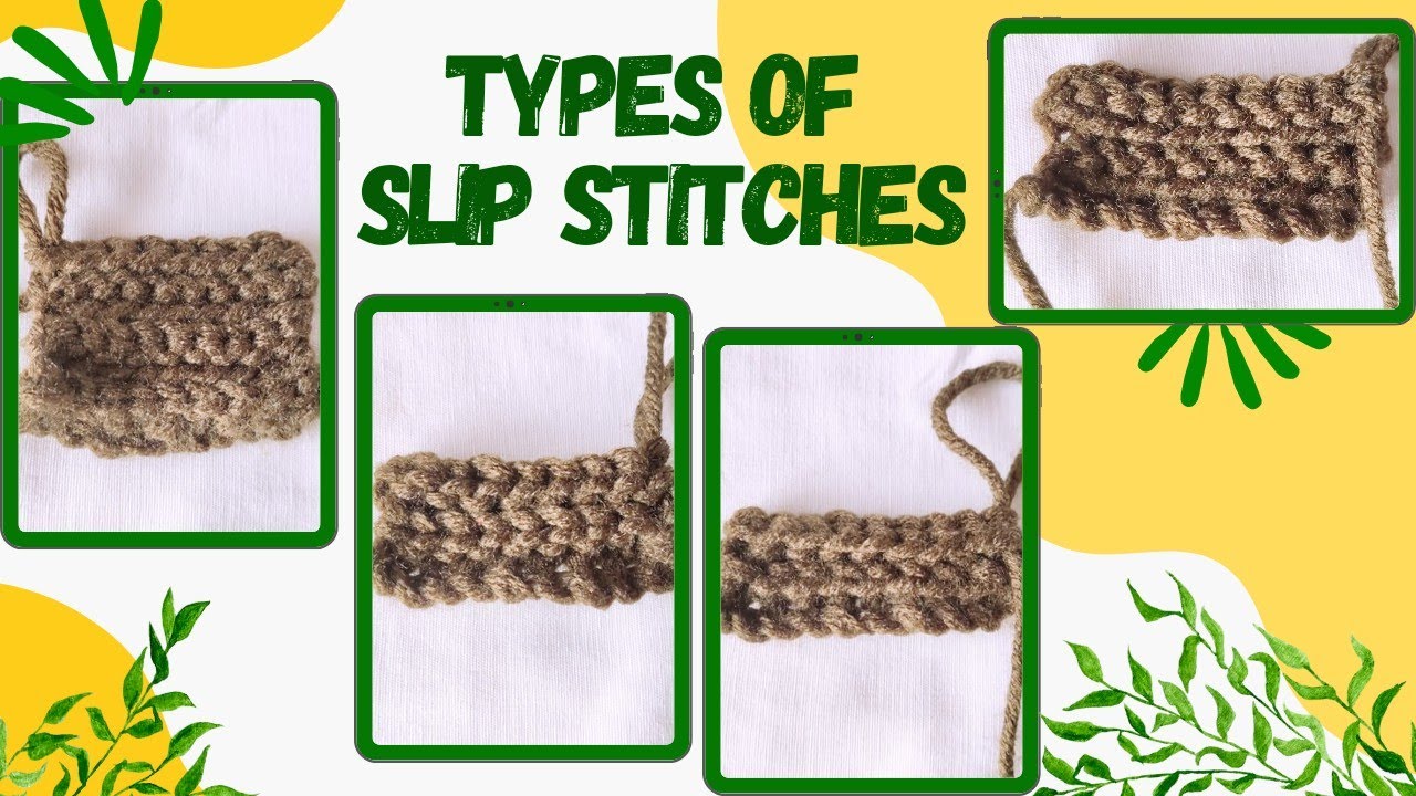 Crochet pattern tutorial: Different Types of Slip Stitches - YouTube