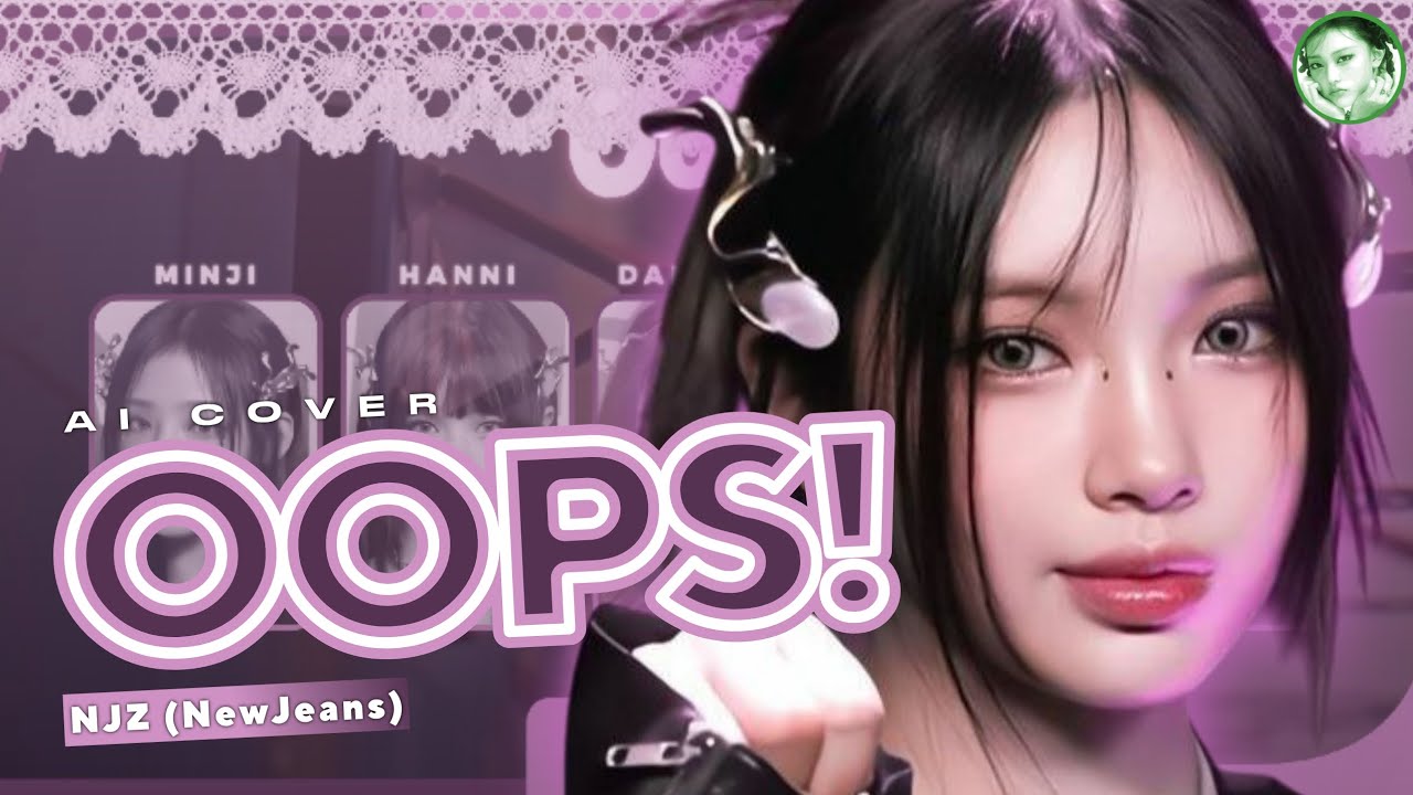 [AI COVER] How Would NewJeans Sing "oops!" by ILLIT - YouTube