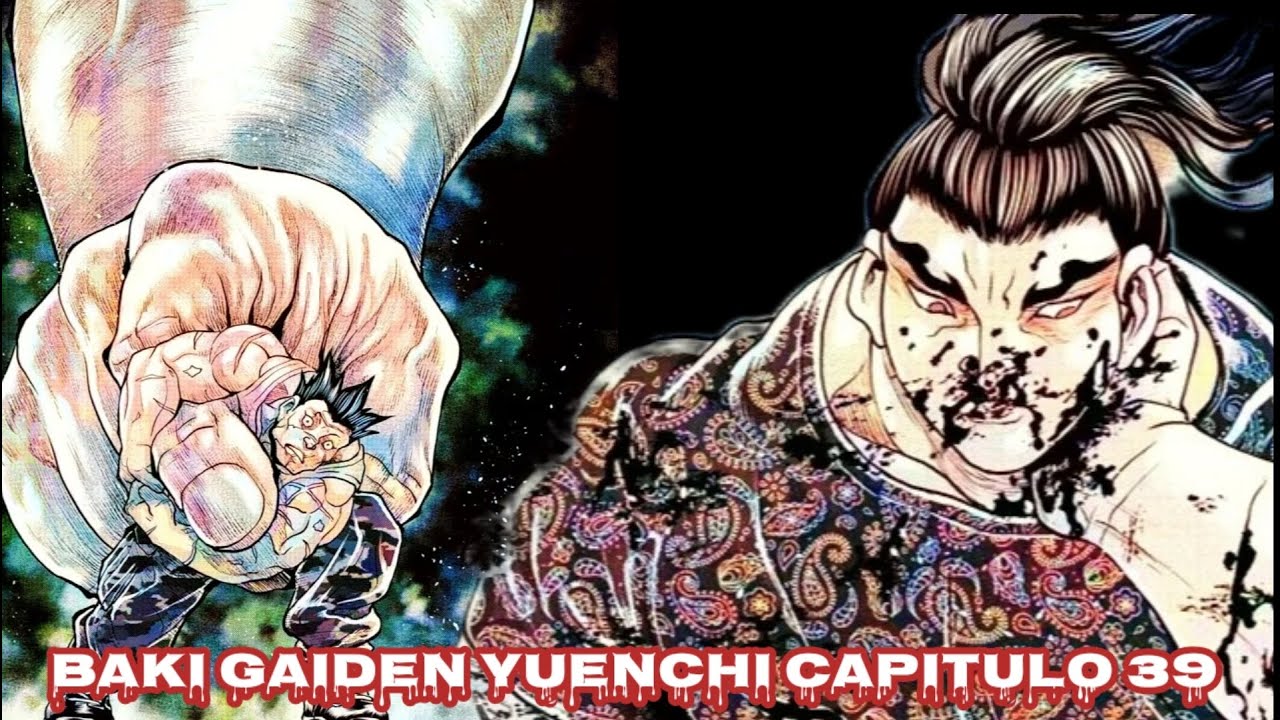 BAKI GAIDEN YUENCHI CAPITULO 39 - YouTube