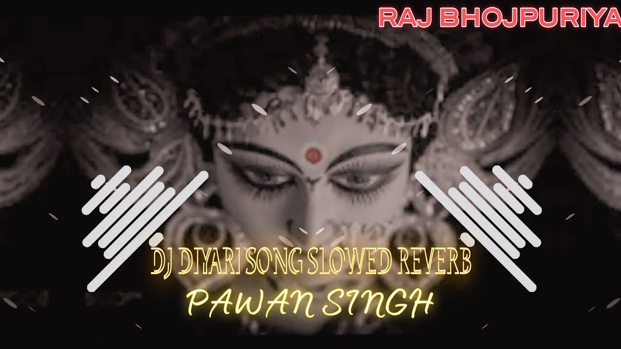#VIDEO | दियरी | #PAWAN SING | DIYARI | Dj Lofi Hit Durga Puja Song पवन ...