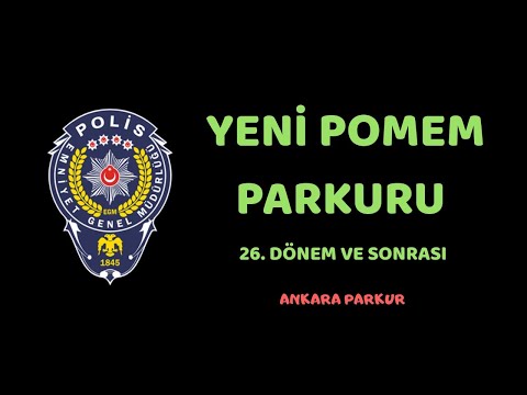 27. DÖNEM POMEM PARKURU ANKARA PARKUR, İSTANBUL POMEM PARKUR