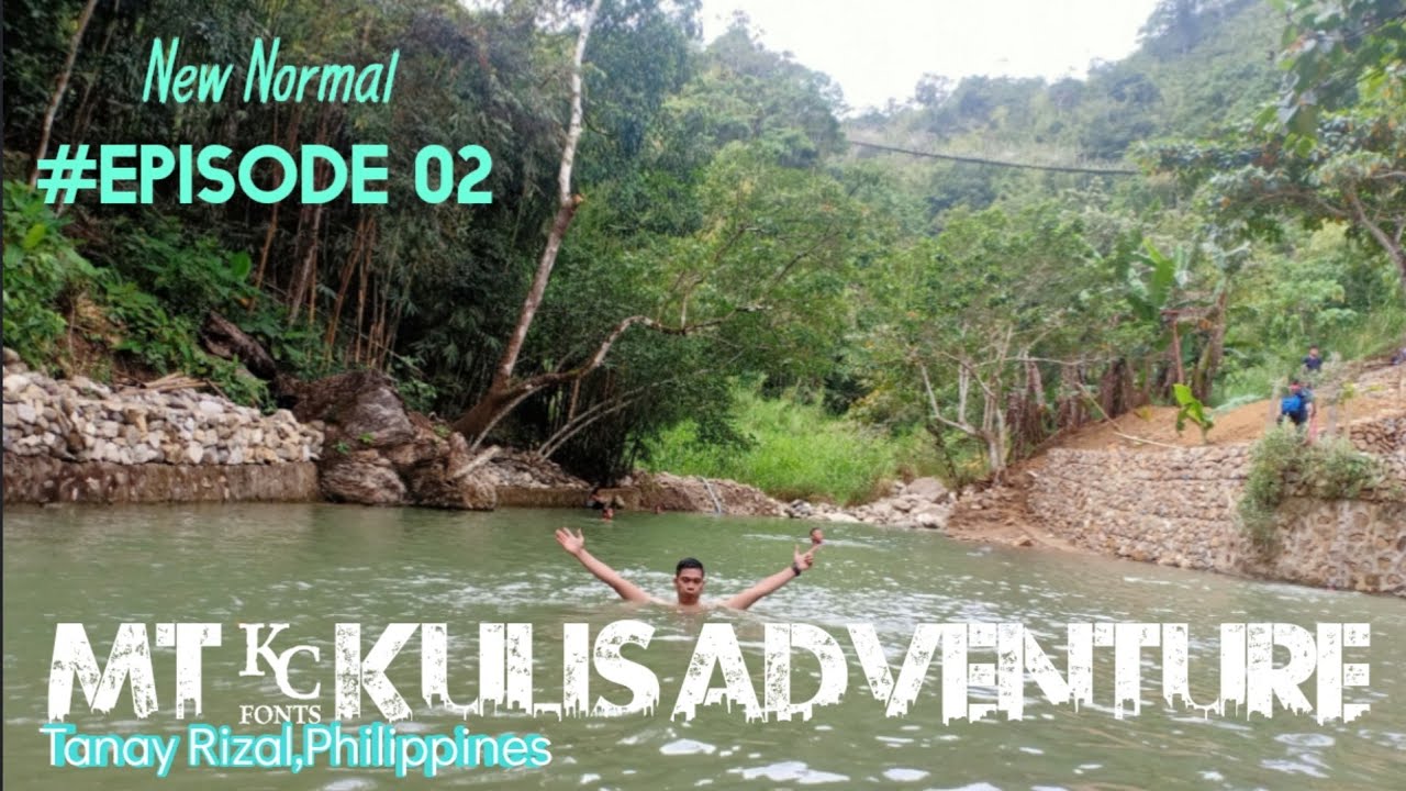 Episode 02/Mt.Kulis Adventure Tanay Rizal - YouTube