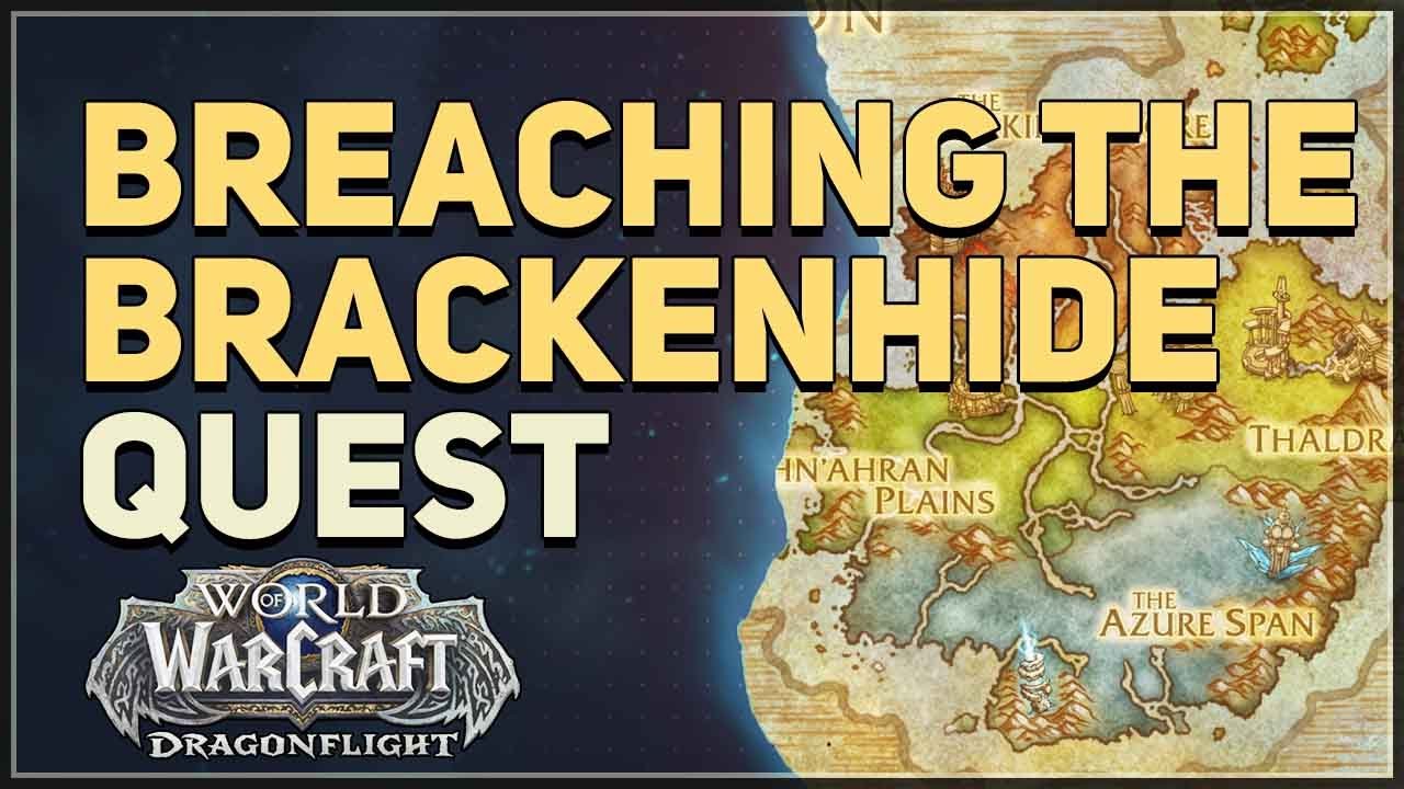 Breaching the Brackenhide WoW Quest - YouTube