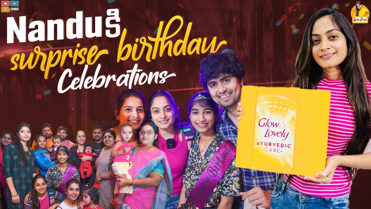 Getting ready for Nandu’s Birthday Party with Glow & Lovely Ayurvedic ...