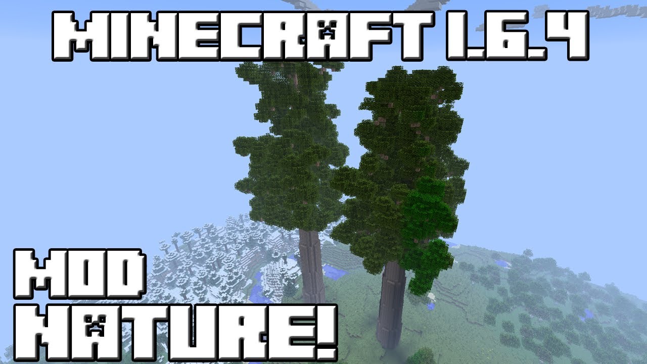 Minecraft 1.6.4 MOD NATURE! - YouTube