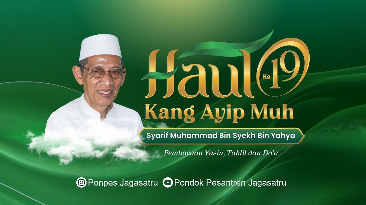 HAUL KE 19 KANG AYIP MUH & SESEPUH MASYARAKAT - YouTube