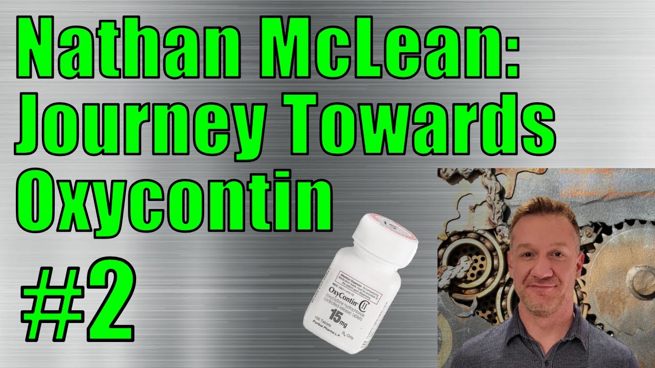Nathan McLean R. Ph. - My Journey Towards Oxycodone - YouTube