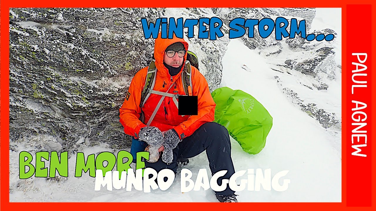 WINTER STORM Ben More / Munro Bagging / Paramo Alta III - YouTube