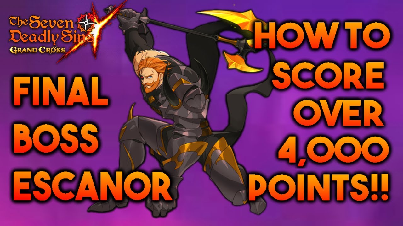 FINAL BOSS ESCANOR GUIDE! HOW TO SCORE OVER 4,000 POINTS! | Seven ...