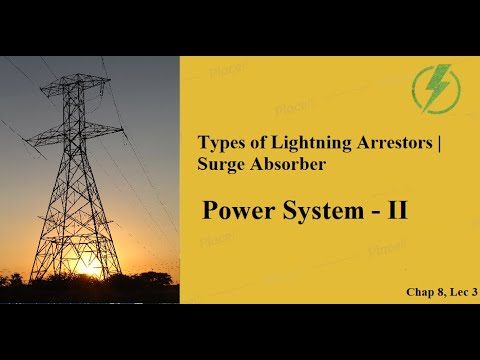 Types of Lightning Arrestor | Surge Absorber with its types | GTU EE ...