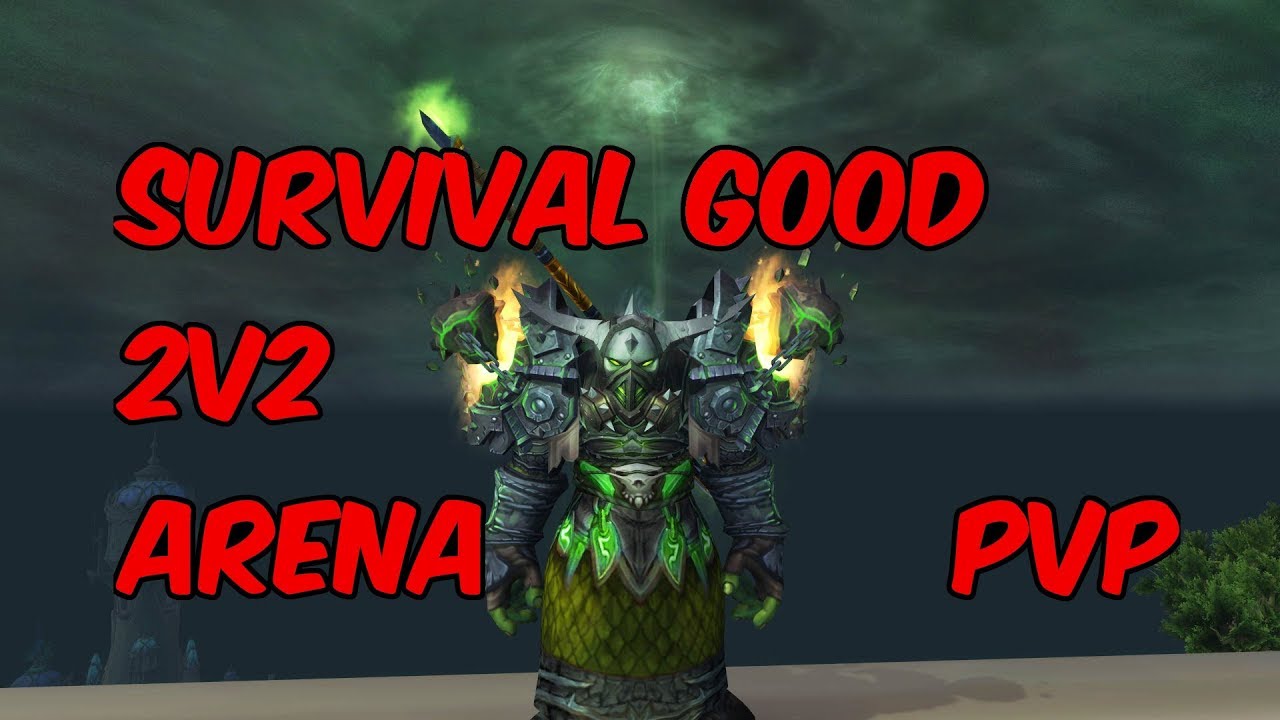 SURVIVAL GOOD - 7.3.5 Survival Hunter PvP - 2v2 Arena - YouTube